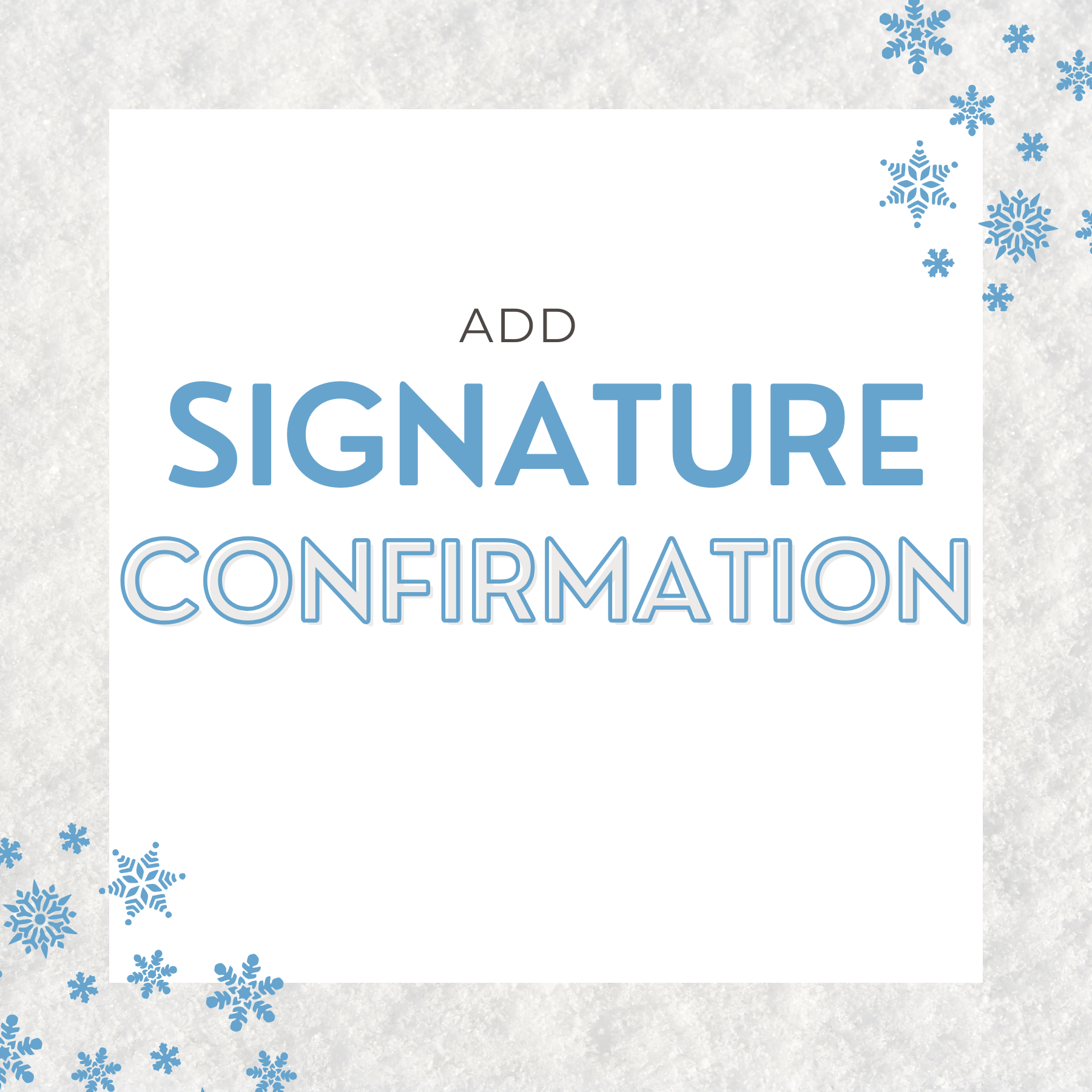 ADD SIGNATURE CONFIRMATION – TRANSFERS BY POPPY
